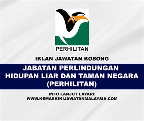 Jawatan Kosong Jabatan Perlindungan Hidupan Liar Dan Taman Negara
