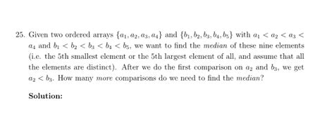 Solved Given Two Ordered Arrays A1a2a3a4 ﻿and