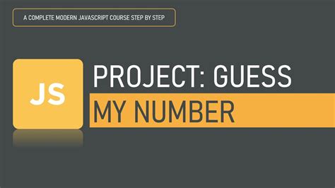 PROJECT: Guess My Number | Math Object | JavaScript - YouTube
