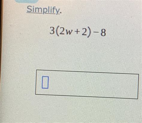 Solved Simplify 32w2 8 Solutioninn