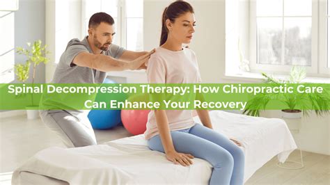 Spinal Decompression Therapy Care And Enhance Your Recovery