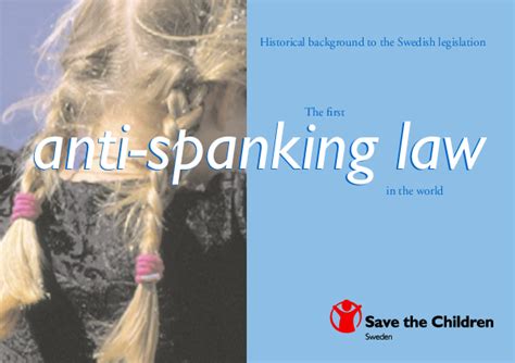 The First Anti Spanking Law In The World Historical Background To The