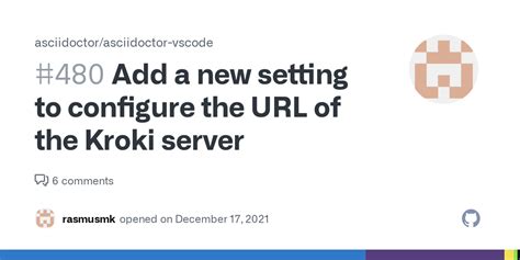 Add A New Setting To Configure The Of The Kroki Server Issue Asciidoctor