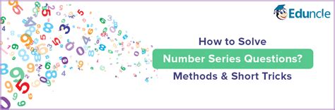 How To Solve Number Series Questions Get Methods Short Tricks