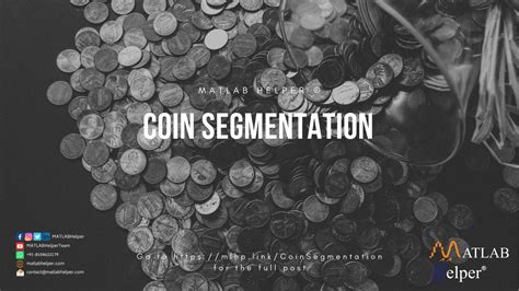 Blog Image Processing With Coin Segmentation Matlab Helper