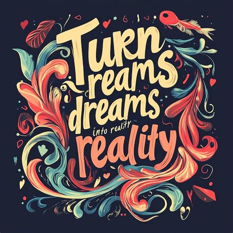 Turn Dreams Into Reality Premium Ai Generated Image