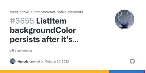 Listitem Backgroundcolor Persists After It S Changed In The Theme Issue React Native