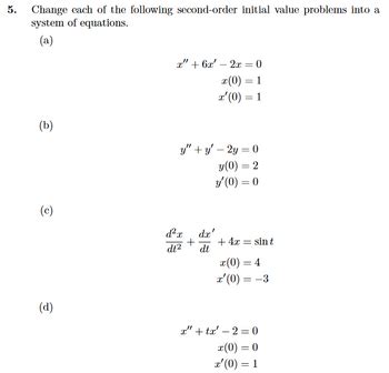 Answered Change Each Of The Following Second Order Initial Value