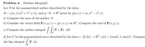Solved Problem 4 Surface Integrals Let S Be The