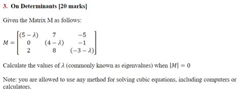 Solved 3 On Determinants 20 Marks Given The Matrix M As Chegg Com