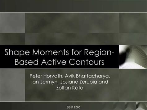 Ppt Shape Moments For Region Based Active Contours Powerpoint Presentation Id3762425