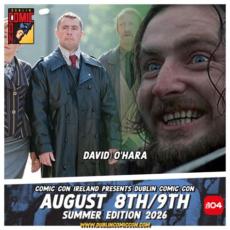 David Ohara Announced For Comic Con Irelands Dublin Comic Con
