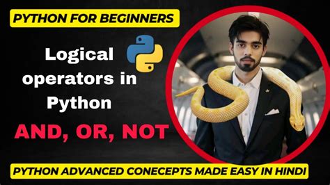 Logical Operators In Python In Hindi And Or Not In Python Learn