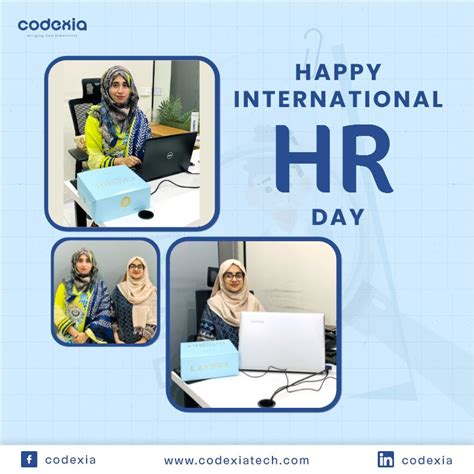 Codexia Technologies On Linkedin Internationalhrday Hrheroes