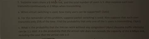 Solved Suppose Users Share A 6 ﻿mbps Link And The Total