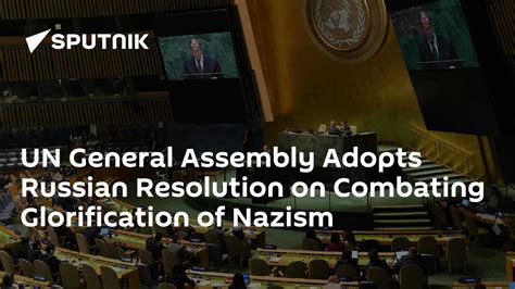 Un General Assembly Adopts Russian Resolution On Combating