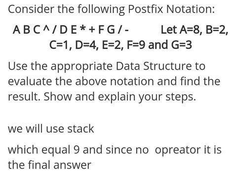 Solved Consider The Following Postfix Notation Abca De