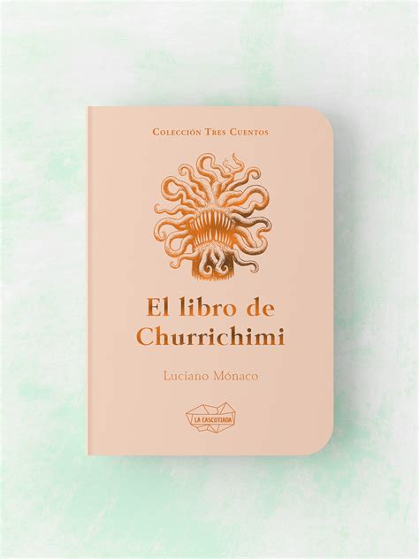 El Libro De Churrichimi La Cascotiada