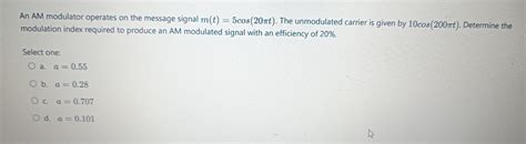 Solved An AM Modulator Operates On The Message Signal Chegg
