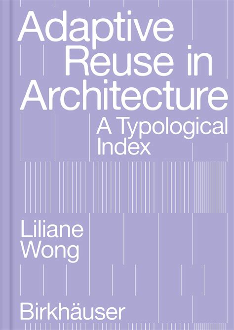 Adaptive Reuse In Architecture Aa Bookshop