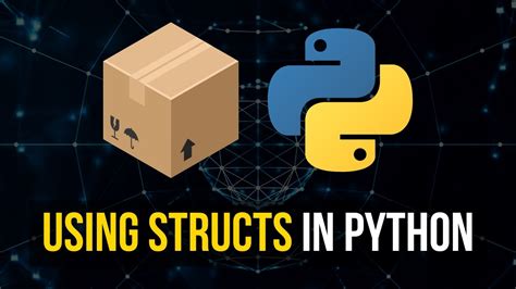 Packaging Data Using Structs In Python YouTube