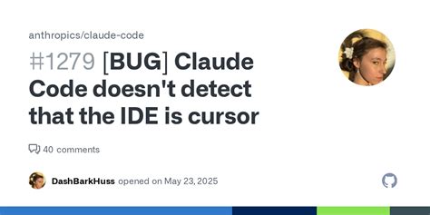 Bug Claude Code Doesnt Detect That The Ide Is Cursor · Issue 1279