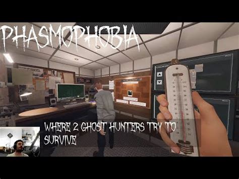 Steam Community Video Phasmophobia Where 2 Ghost Hunters Try To