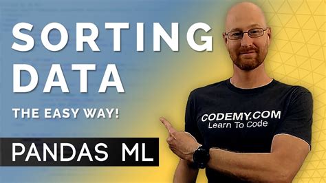 Sorting And Ordering Data Pandas For Machine Learning 17 Youtube