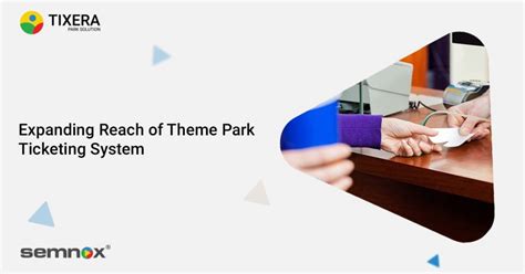 Expanding Reach Of Theme Park Ticketing Systems
