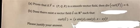 Solved Prove That If F P Q R Is A Smooth Vector Field Chegg Com