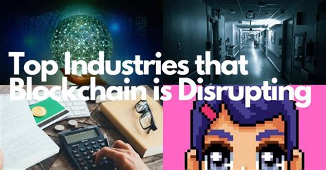 From Finance To Healthcare Industries That Blockchain Is Disrupting Innosoft Group
