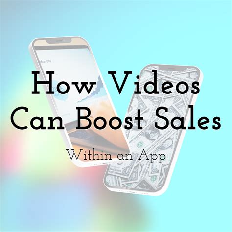How Videos Can Boost Up Sales Within An App