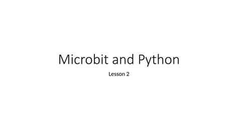 Microbit And Python Programming Skillpptx