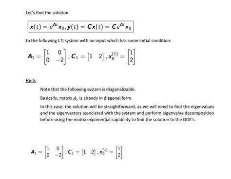 Solved Let S Find The Solution X T EAtx Y T Cx T CeAtx Chegg Com