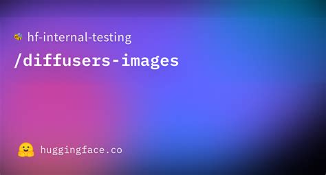 Hf Internal Testing Diffusers Images · Datasets At Hugging Face