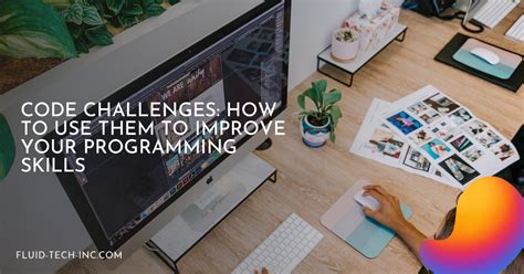 Code Challenges How To Use Them To Improve Your Programming Skills