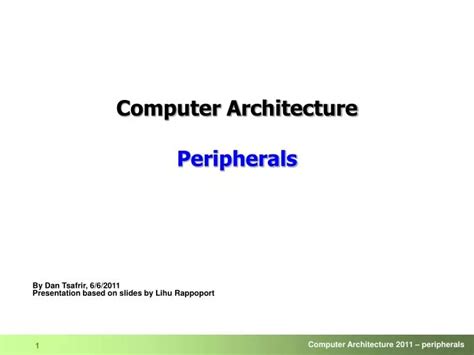Ppt Computer Architecture Peripherals Powerpoint Presentation Free Download Id2213909