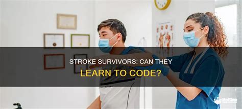 Stroke Survivors Can They Learn To Code Medshun Stroke Survivors Can They Learn To Code Medshun