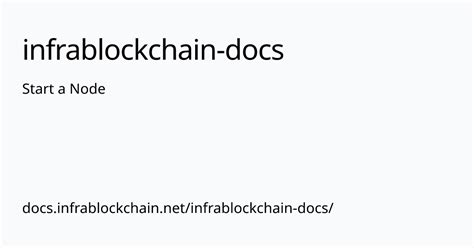 Start A Node Infrablockchain Docs