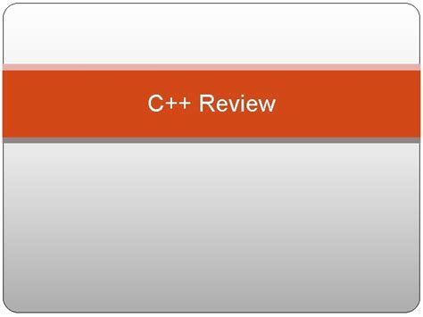 C Review What Have We Learned C Basic