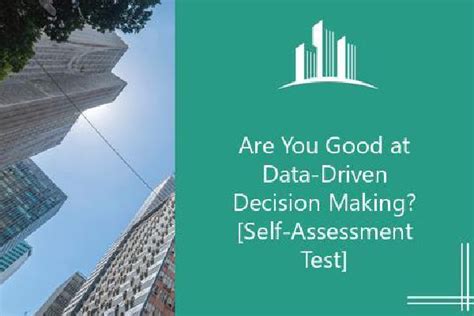 Are You Good At Data Driven Decision Making [self Assessment Test] Melbado