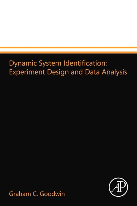 Dynamic System Identification Experiment Design And Data Analysis
