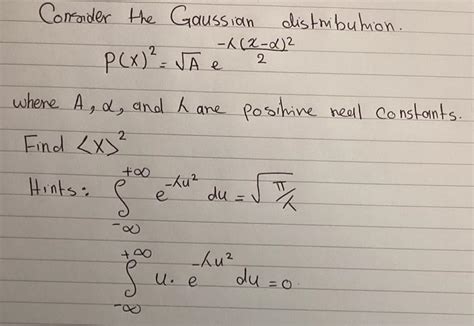 Solved Consider The Gaussian Distribution Chegg