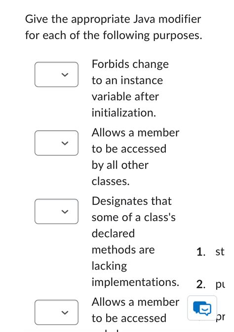 Solved Give The Appropriate Java Modifier For Each Of The