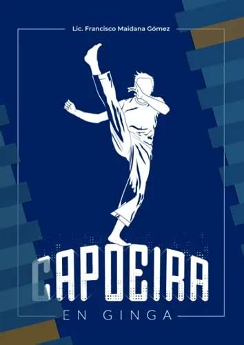 Capoeira En Ginga Envío Gratis