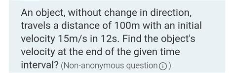 Solved An Object Without Change In Direction Travels A Chegg