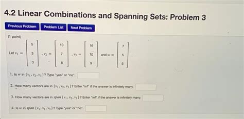 Solved 42 Linear Combinations And Spanning Sets Problem 3