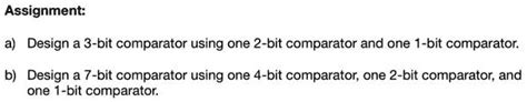 Solved Assignment Design A 3 Bit Comparator Using One 2 Bit