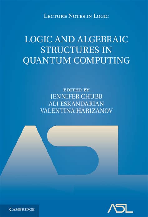 Logic And Algebraic Structures In Quantum Computing Ebook By Epub