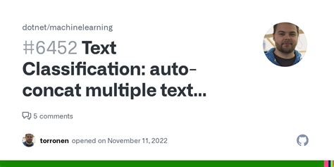 Text Classification Auto Concat Multiple Text Fields · Issue 6452 · Dotnetmachinelearning
